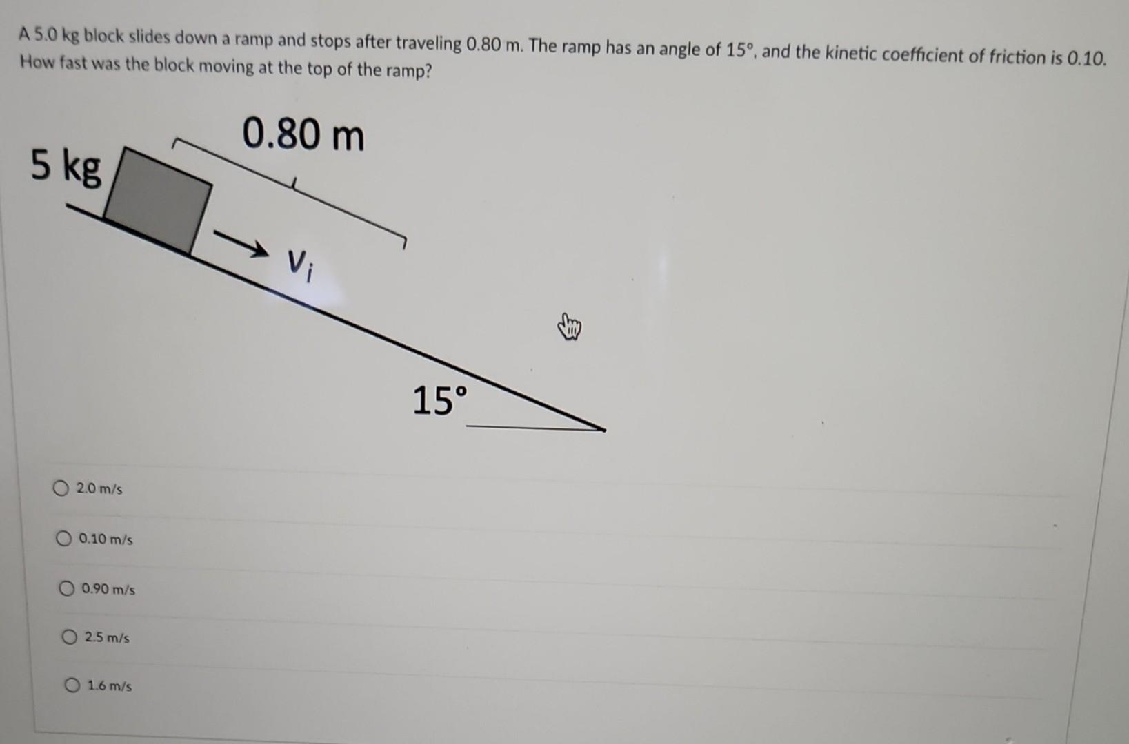 Solved A 5.0 kg block slides down a ramp and stops after | Chegg.com