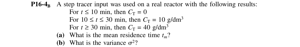 P164B ﻿A step tracer input was used on a real reactor | Chegg.com