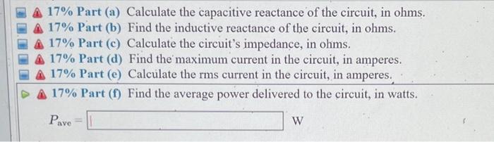 Solved (10\%) Problem 102 A series AC circuit contains a | Chegg.com