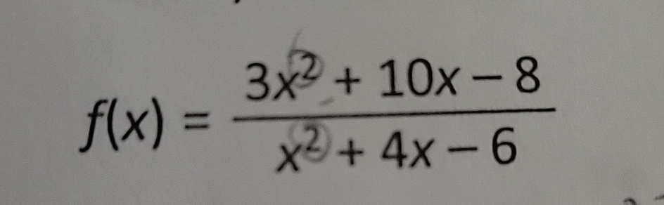 Solved f(x)=3x2+10x-8x2+4x-6find horizontal asymptote and | Chegg.com