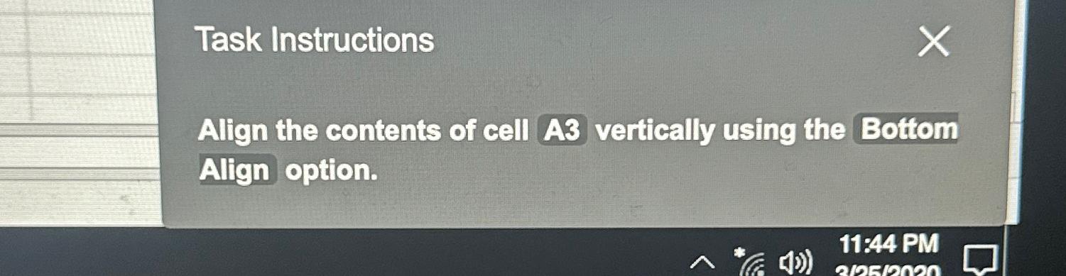 Solved Task InstructionsAlign the contents of cell A3 | Chegg.com