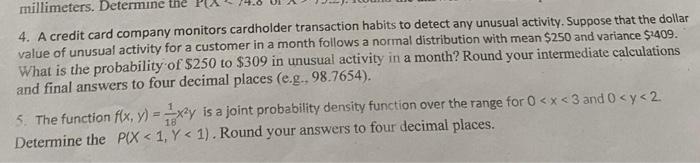 Solved 4. A credit card company monitors cardholder | Chegg.com