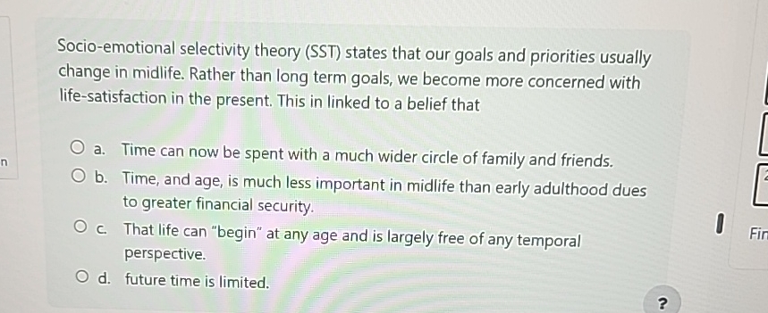 Solved Socio-emotional selectivity theory (SST) ﻿states that | Chegg.com