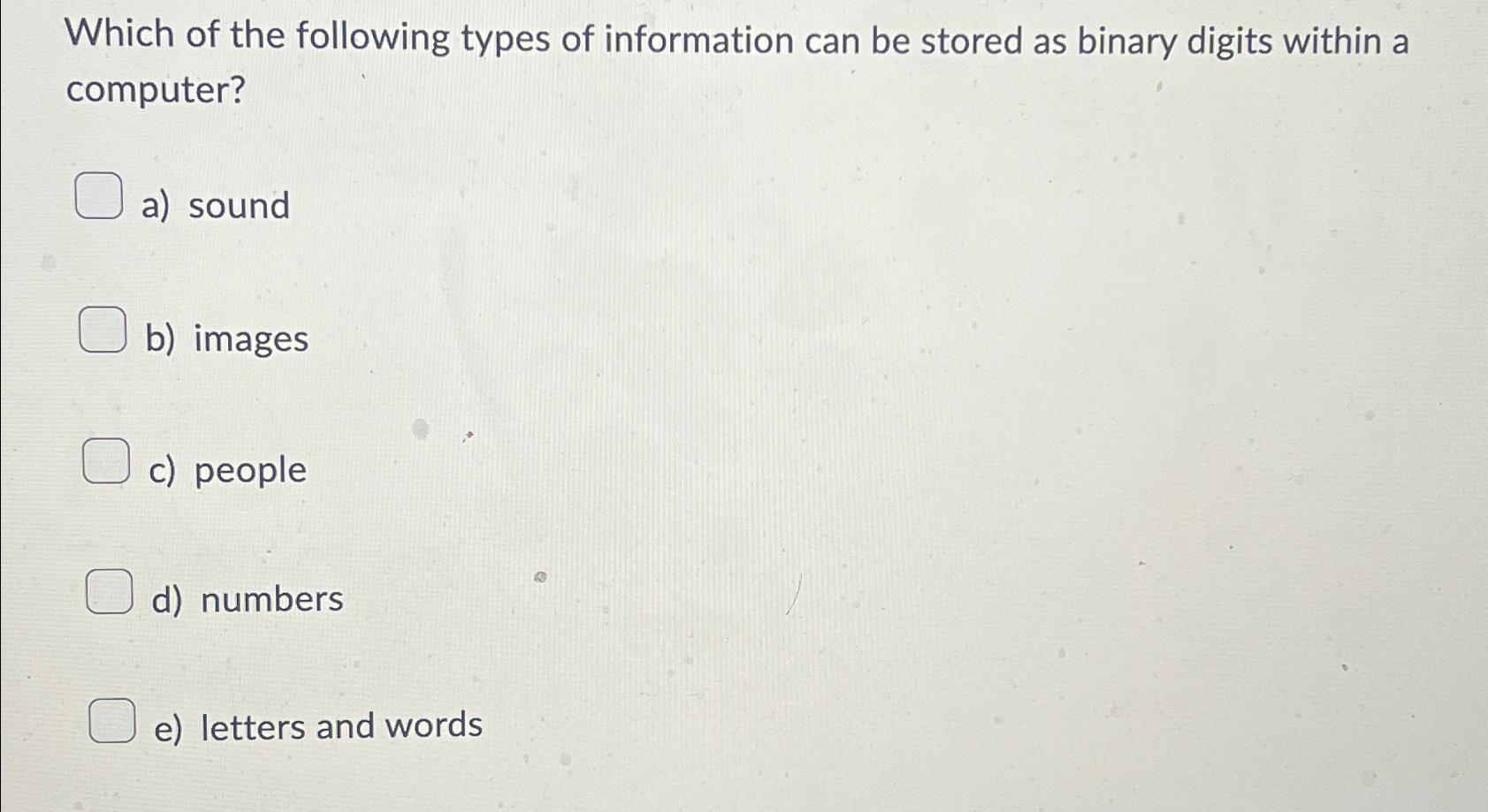 Solved Which Of The Following Types Of Information Can Be 
