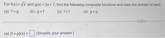 Solved For f(x)=x and g(x)=2x+7, find the following | Chegg.com