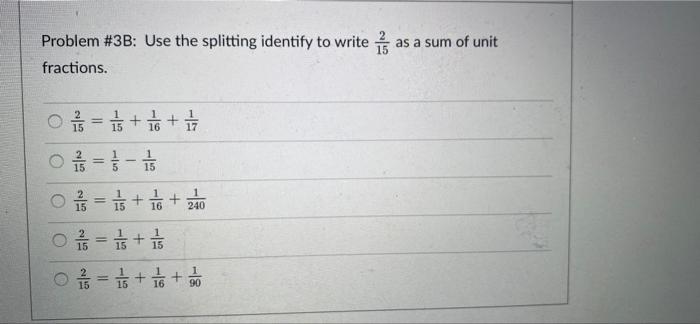 Solved Problem #3B: Use the splitting identify to write 1 as | Chegg.com