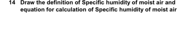 Solved 14 Draw the definition of Specific humidity of moist | Chegg.com