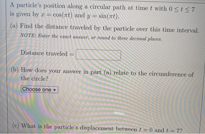 Solved A particle's position along a circular path at time t | Chegg.com