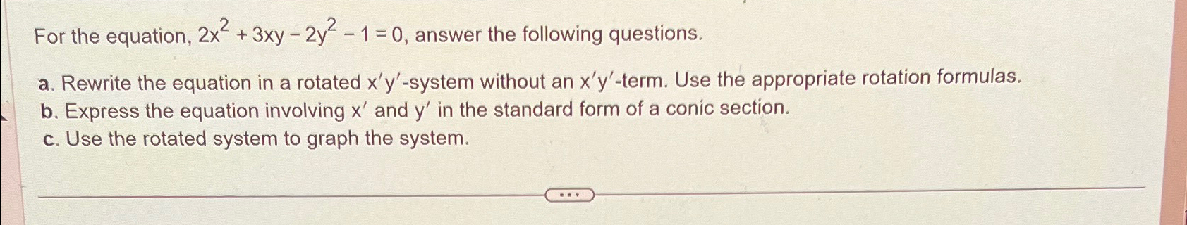 Solved For the equation, 2x2+3xy-2y2-1=0, ﻿answer the | Chegg.com