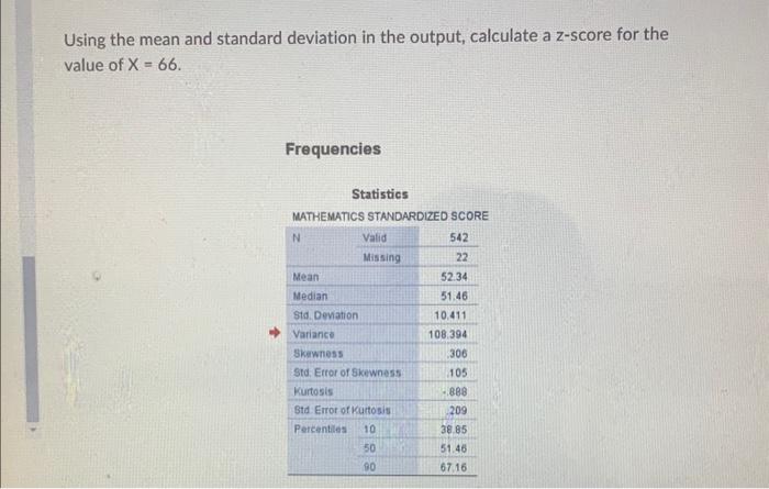 Solved Using the mean and standard deviation in the output, | Chegg.com