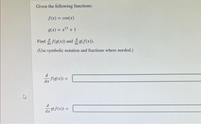 Solved Given the following functions: f(x)=cos(x)g(x)=x13+1 | Chegg.com