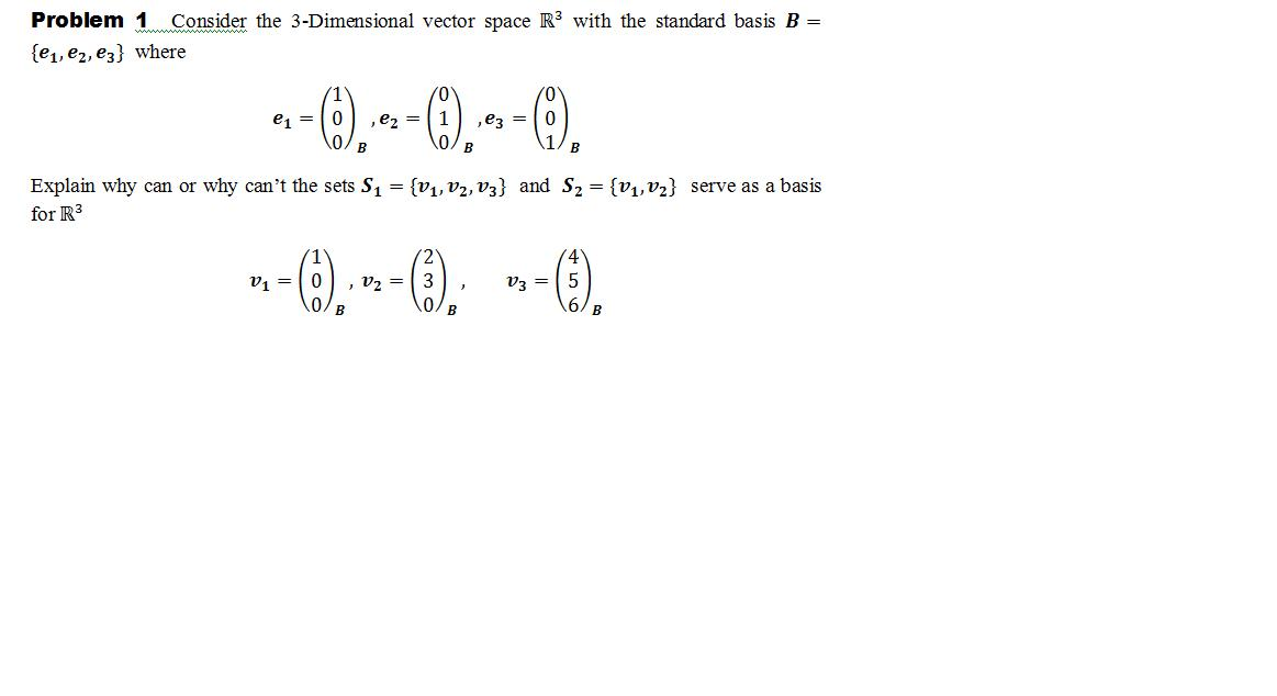 Solved Consider the 3 - Dimensional vector space R3 with the | Chegg.com