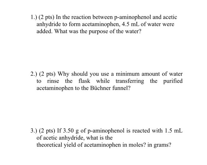 Solved 1.) (2 pts) In the reaction between p-aminophenol and | Chegg.com