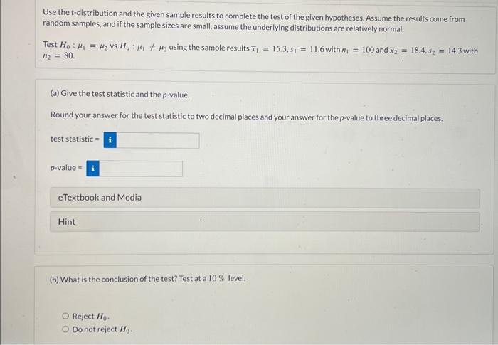 Solved Use the t-distribution and the given sample results | Chegg.com