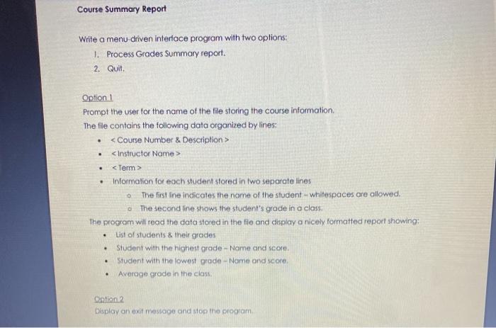Solved Course Summary Report Write a menu driven interface | Chegg.com