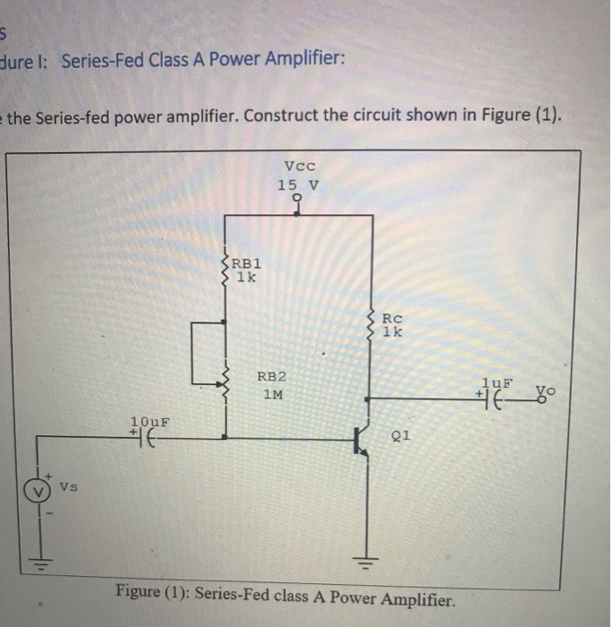 Solved durel: Series-Fed Class A Power Amplifier: e the | Chegg.com Solved durel: Series-Fed Class A Power Amplifier: e the | Chegg.com