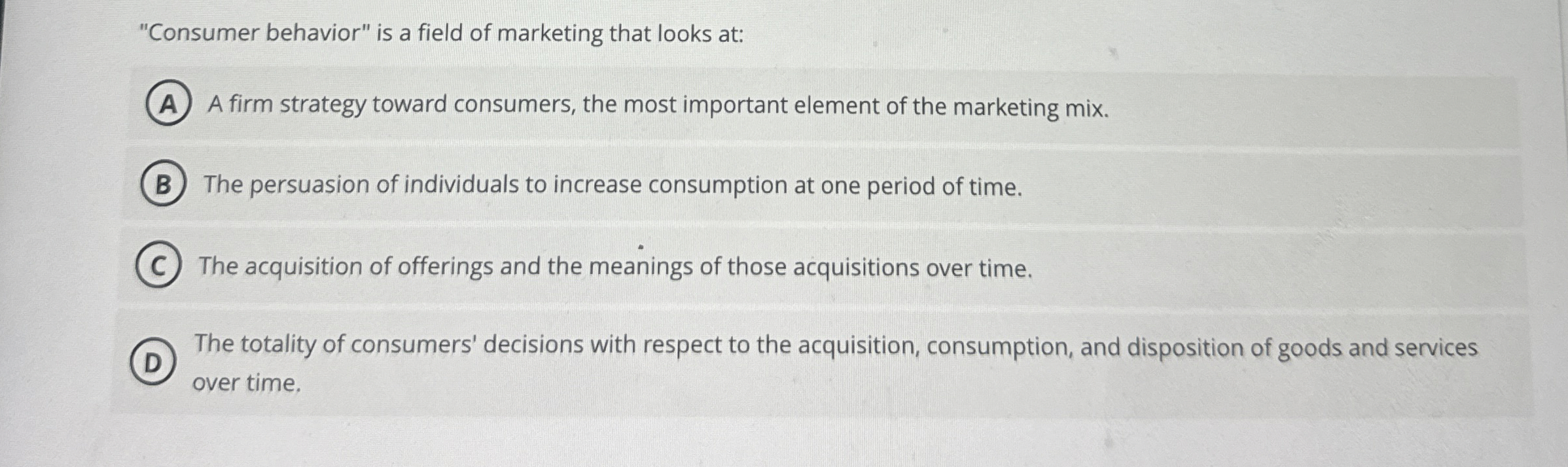 Solved "Consumer behavior" is a field of marketing that | Chegg.com