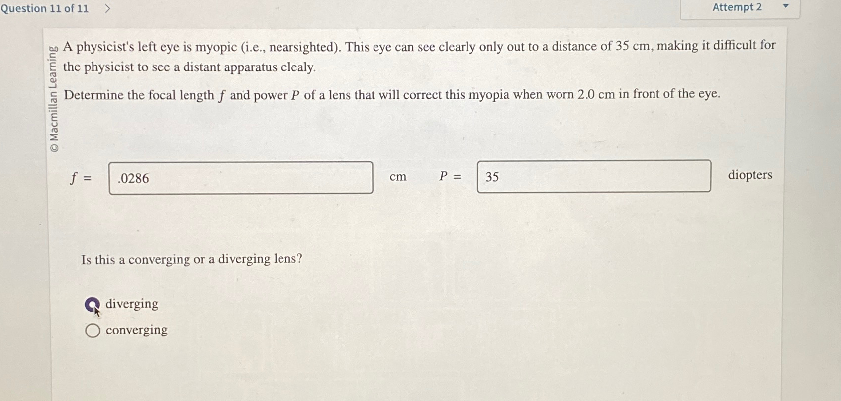 Solved Question 11 ﻿of 11Attempt 2A physicist's left eye is | Chegg.com