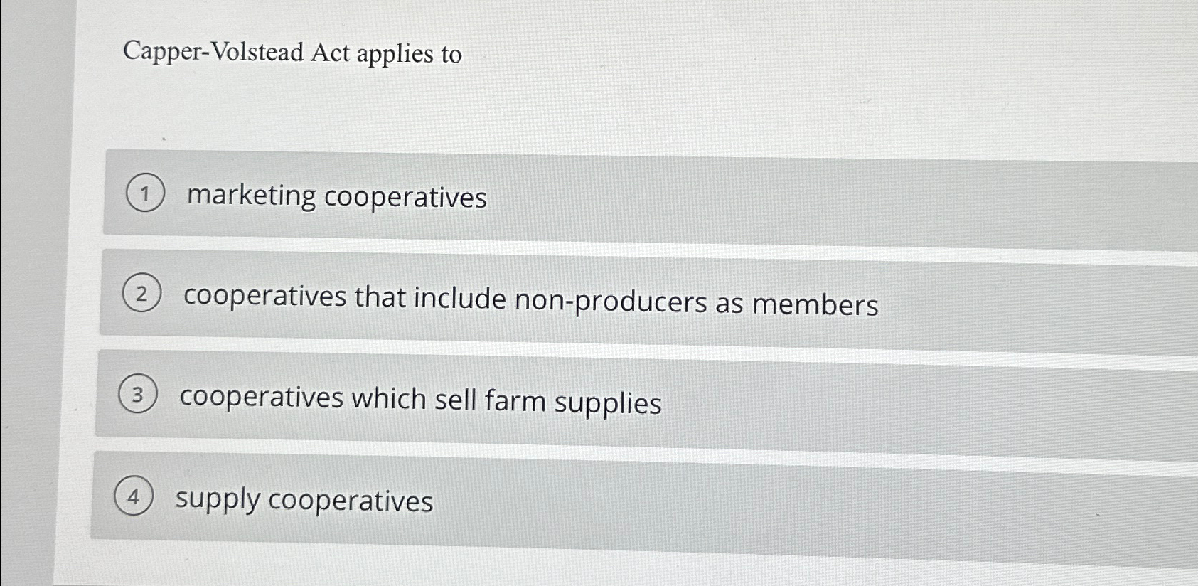 Solved Capper-Volstead Act applies tomarketing | Chegg.com