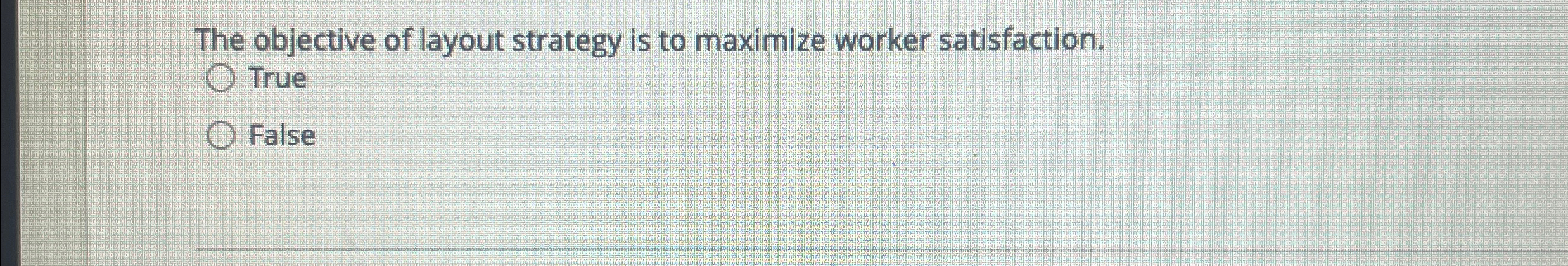 Solved The objective of layout strategy is to maximize | Chegg.com