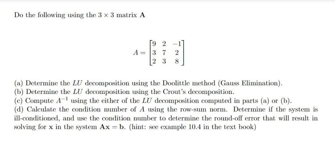 Solved Do the following using the 3 x 3 matrix A 192 A=3 7 2 | Chegg.com