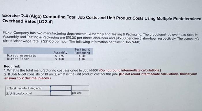 Solved Exercise 2-4 (Algo) Computing Total Job Costs and | Chegg.com