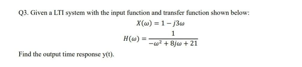 Solved Given a LTI system with the input function and | Chegg.com