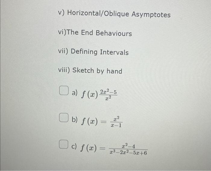 Solved For the following functions, find: i) x-intercept ii) | Chegg.com