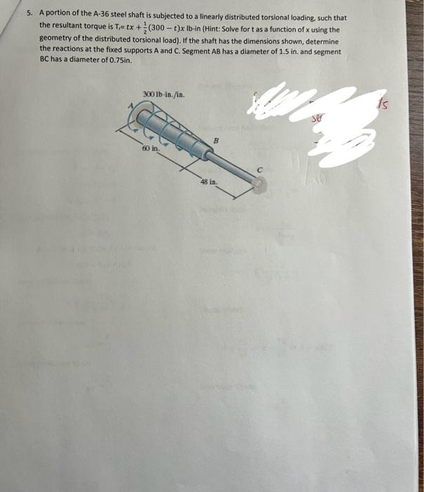 Solved 5. A portion of the A-36 steel shaft is subjected to | Chegg.com