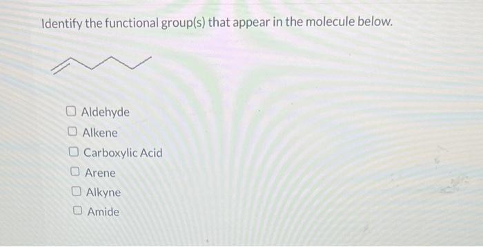 Solved Identify the functional group(s) that appear in the | Chegg.com