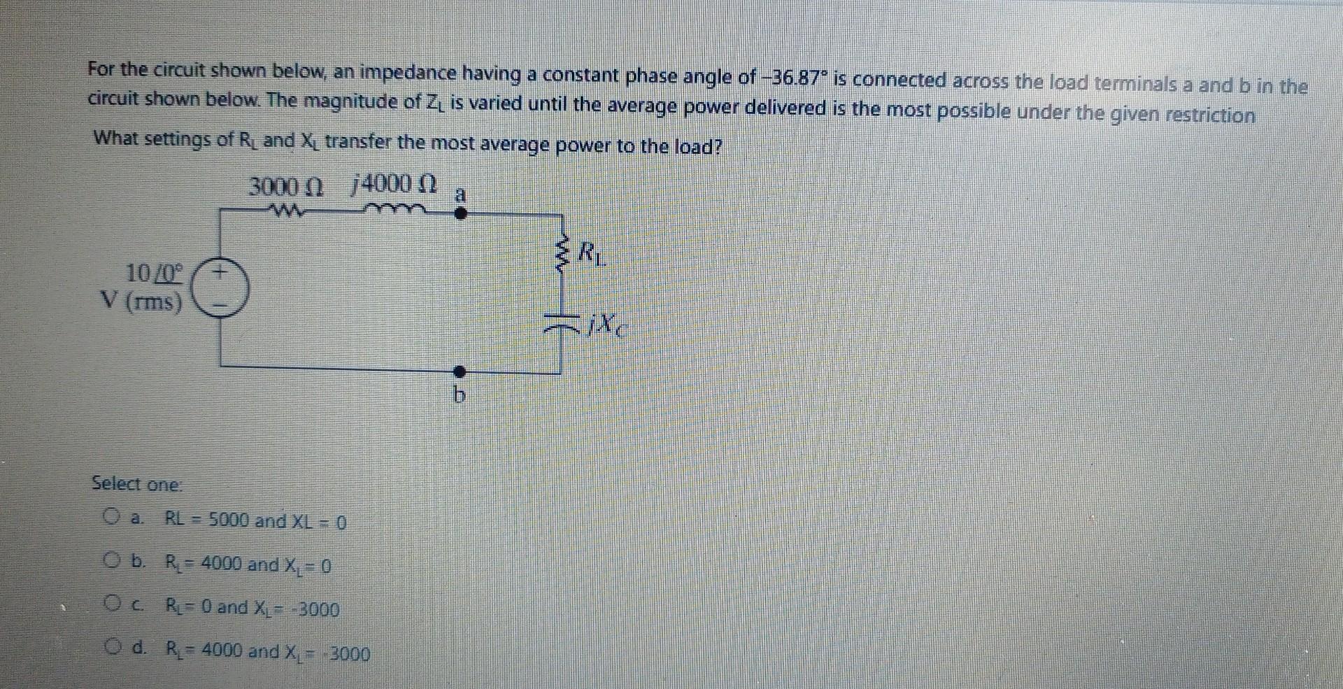 Solved For the circuit shown below, an impedance having a | Chegg.com