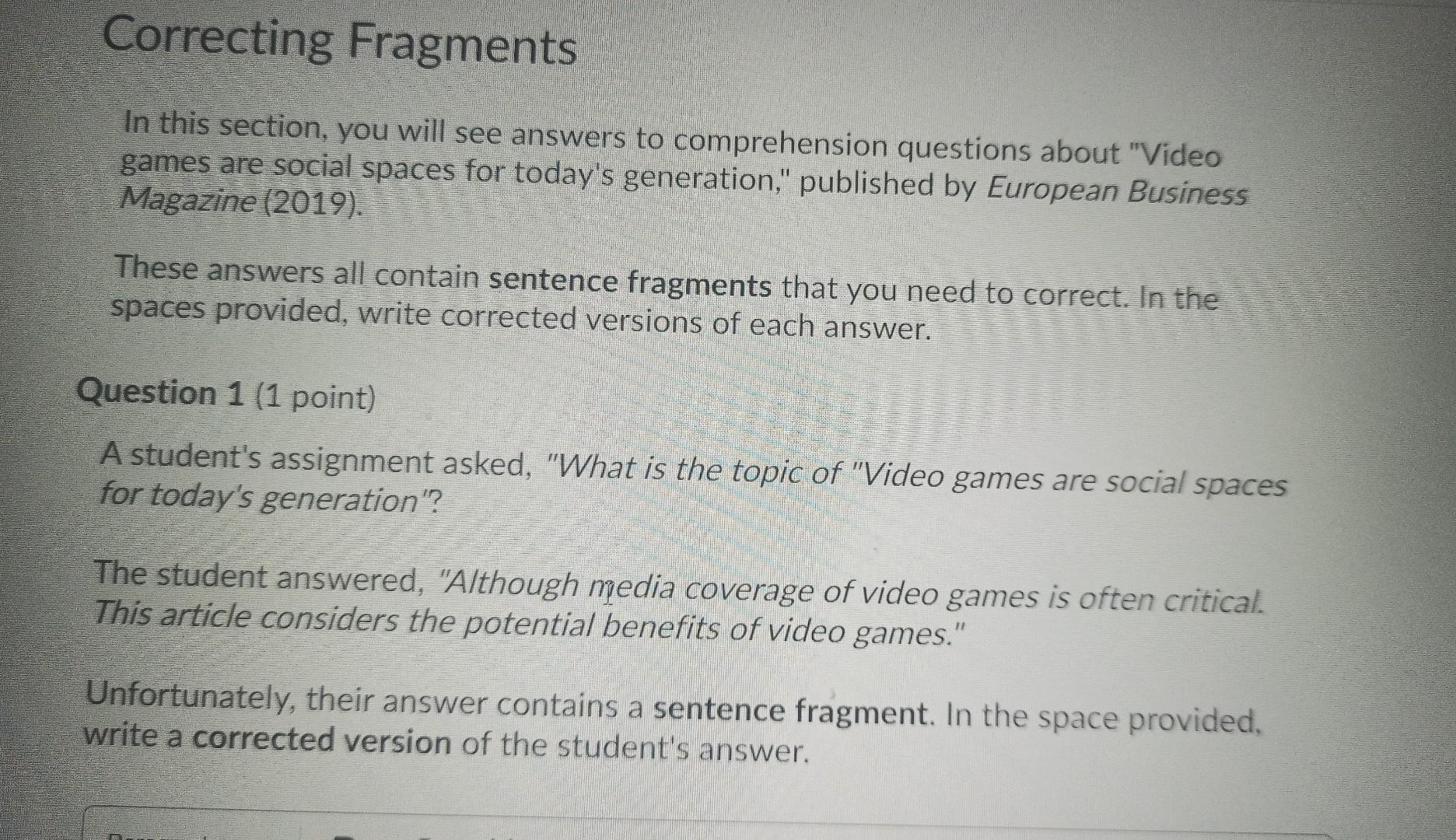 Solved Correcting Fragments In this section, you will see | Chegg.com