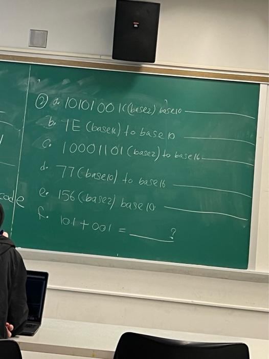 Solved (2) a 1010100 1c(besez) basero b. IE (basek) to base | Chegg.com