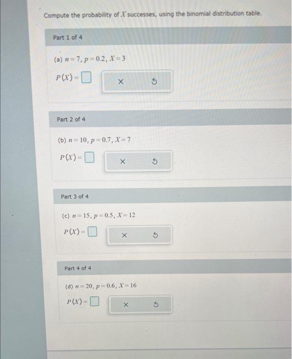Solved Compute the probability of X successes, using the | Chegg.com