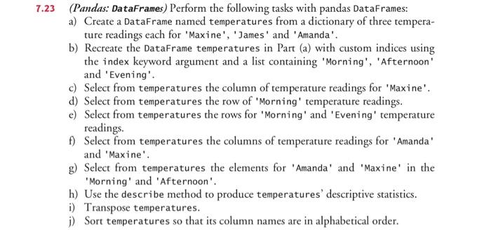 Solved 723 Pandas Dataframes Perform The Following Tasks 