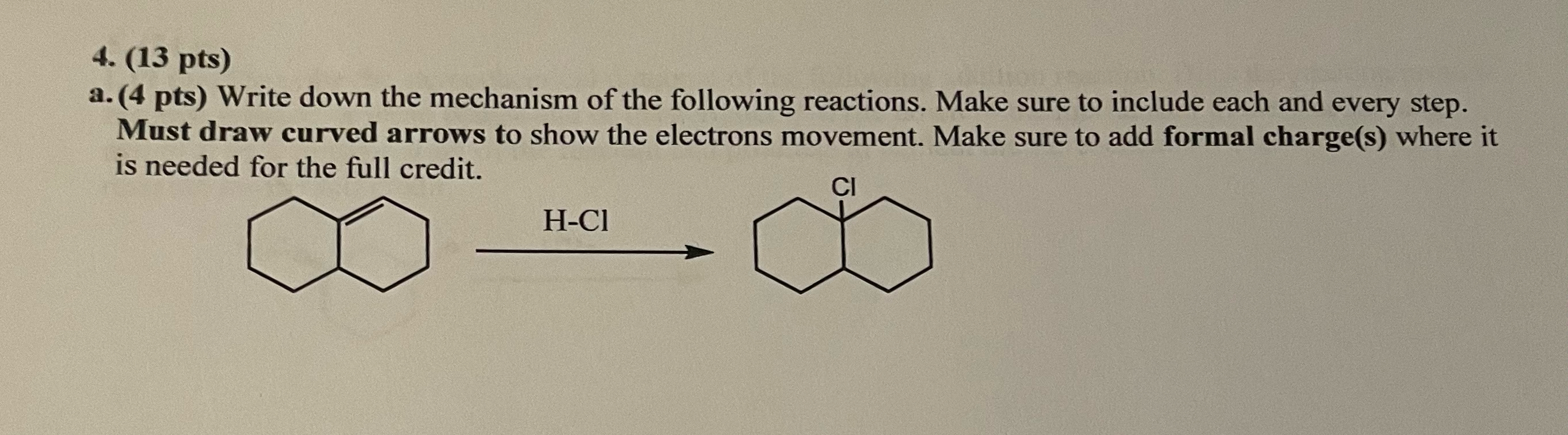 Solved a. (4 ﻿pts) ﻿Write down the mechanism of the | Chegg.com