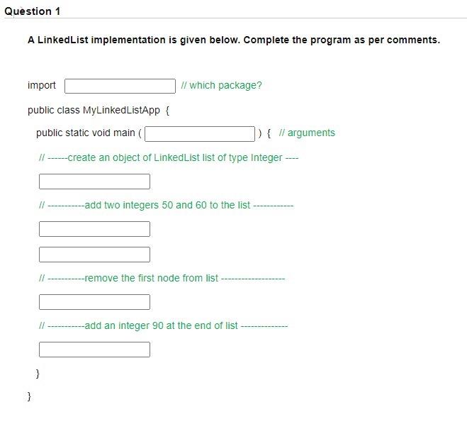 Solved Question 1 A Linkedlist Implementation Is Given 9171