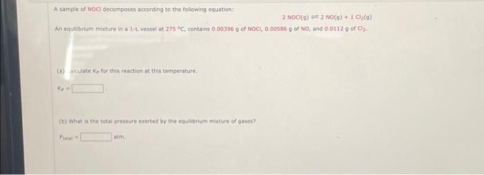 Solved A sample of NOCI decomposes according to the | Chegg.com