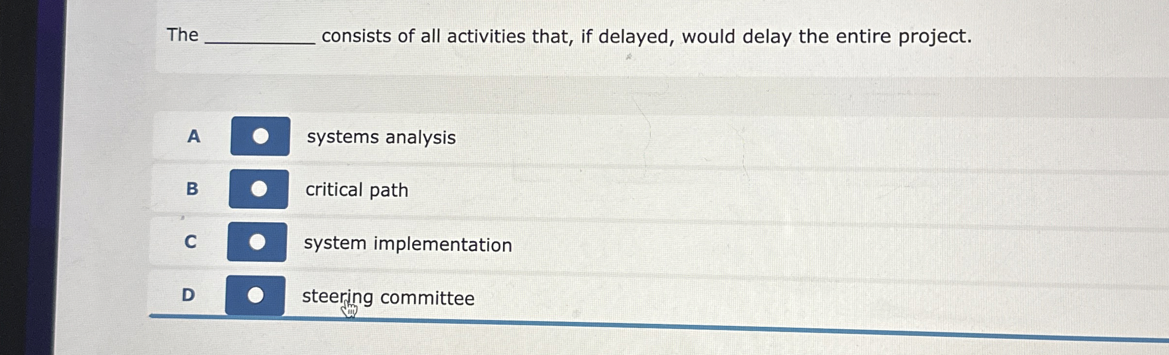 Solved The q, ﻿consists of all activities that, if delayed, | Chegg.com