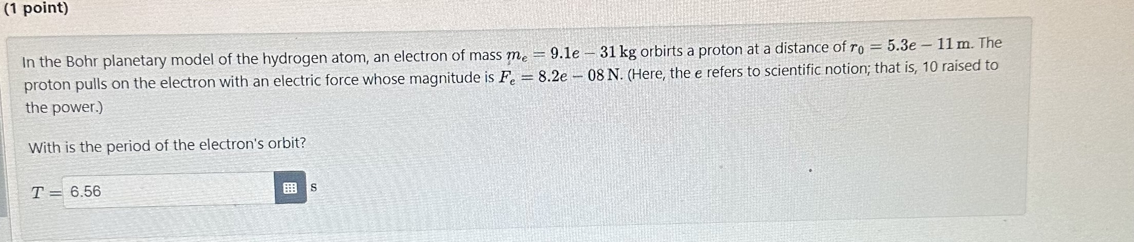 Solved In the Bohr planetary model of the hydrogen atom, an | Chegg.com