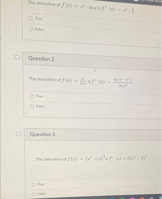 Solved The derivative of f(x)=ex⋅lnx is f′(x)=ex⋅x1. True | Chegg.com