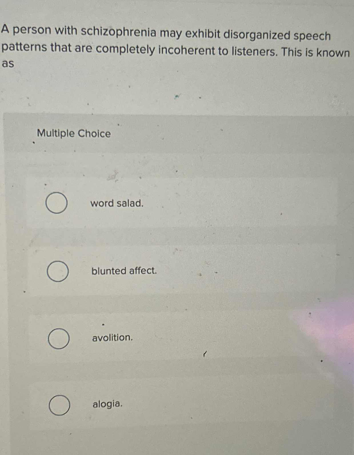 Solved A person with schizophrenia may exhibit disorganized | Chegg.com