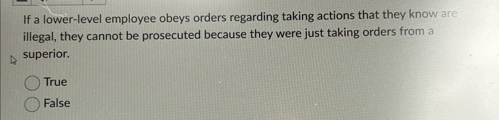 Solved If a lower-level employee obeys orders regarding | Chegg.com