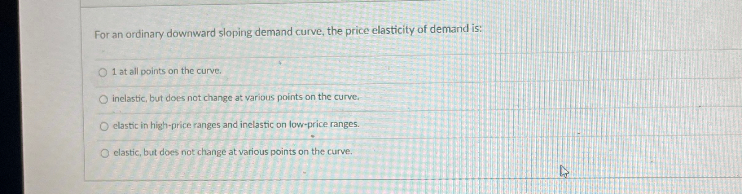Solved For an ordinary downward sloping demand curve, the | Chegg.com