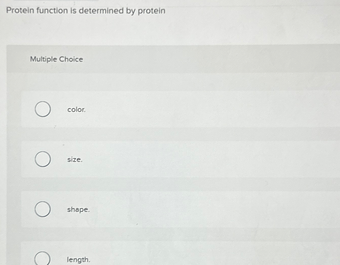 Solved Protein function is determined by proteinMultiple | Chegg.com