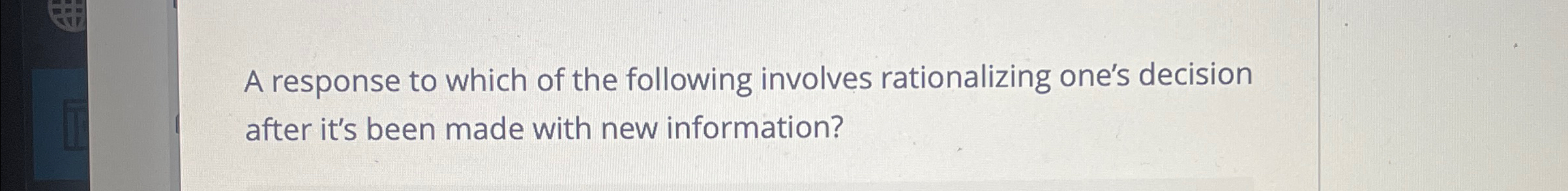 Solved A response to which of the following involves | Chegg.com