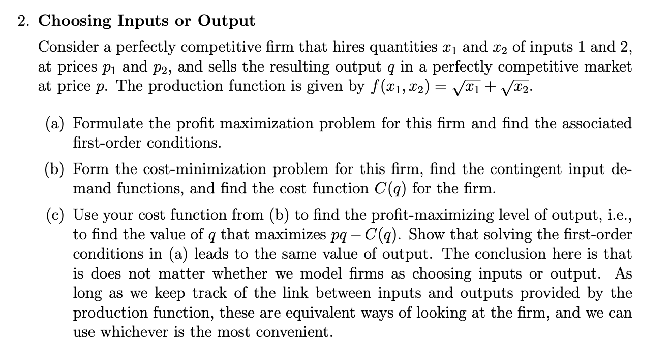 Solved Choosing Inputs or OutputConsider a perfectly | Chegg.com