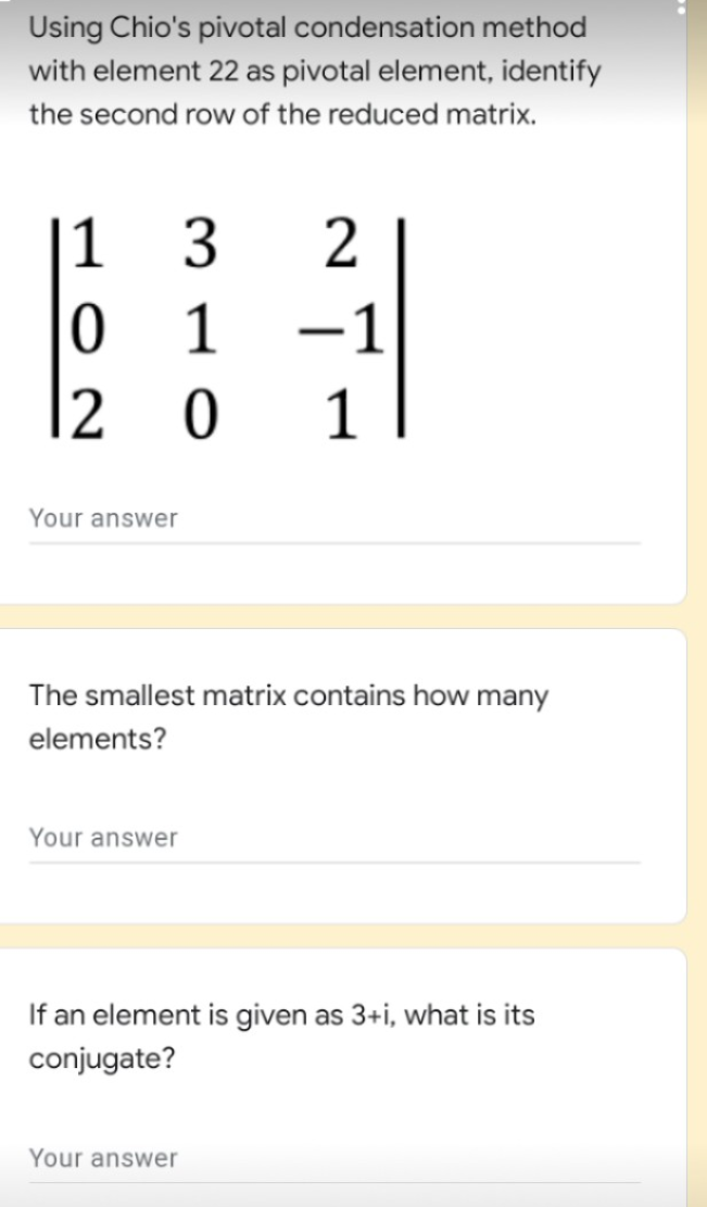 Solved Using Chio's pivotal condensation method with element | Chegg.com