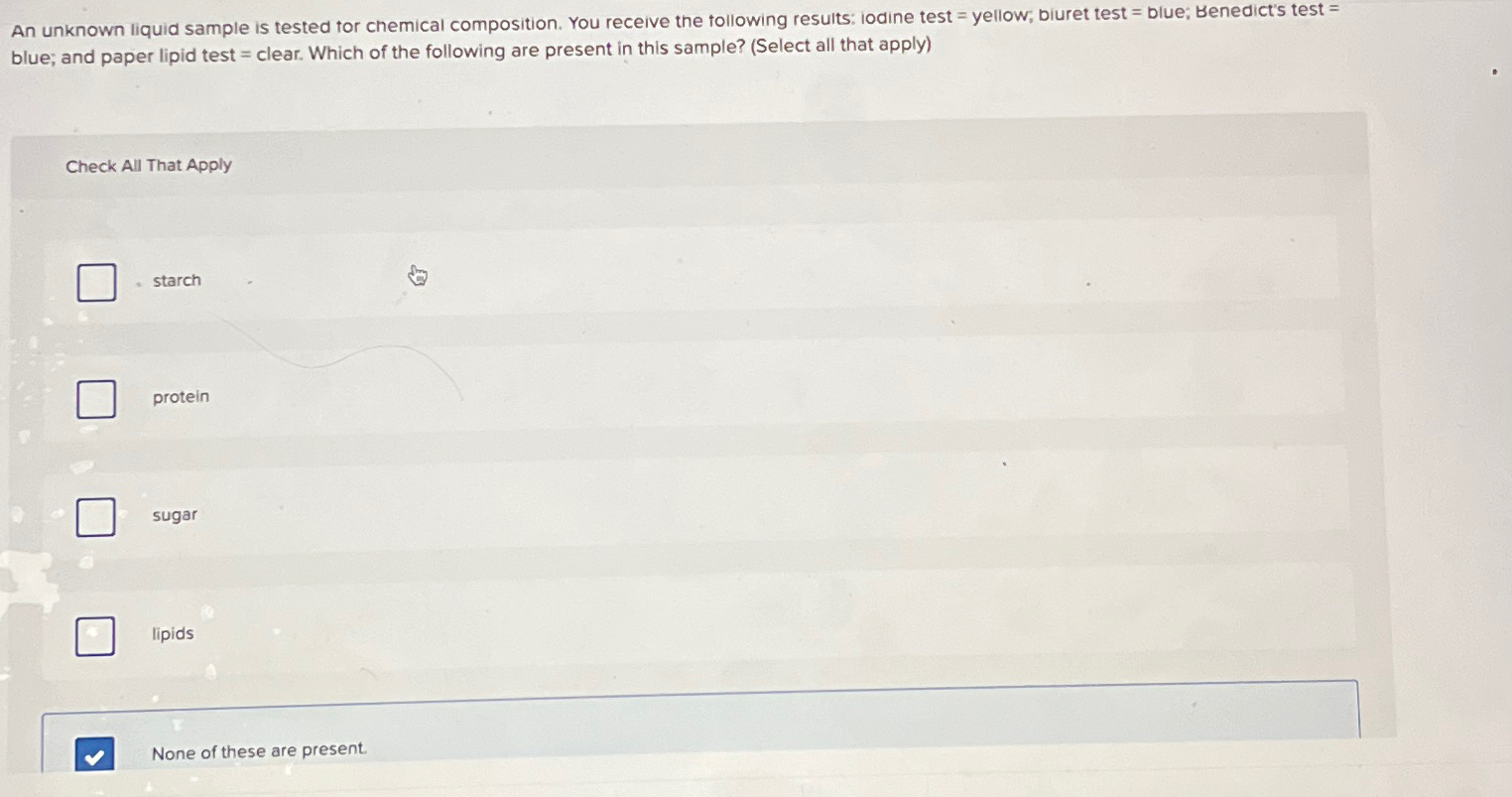 Solved An unknown liquid sample is tested tor chemical | Chegg.com