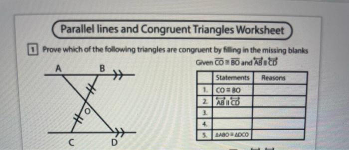 Solved Parallel lines and Congruent Triangles Worksheet | Chegg.com